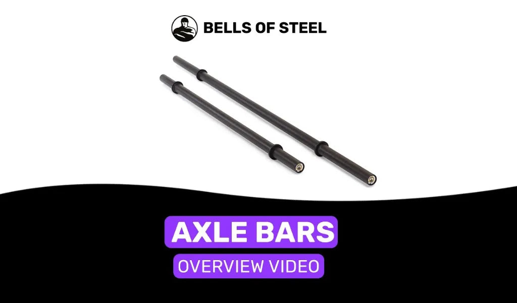 Axle Bars: Add Grip Strength & Variety to Your Workouts – Bells of Steel